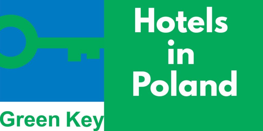 Green Key certified hotels in Poland